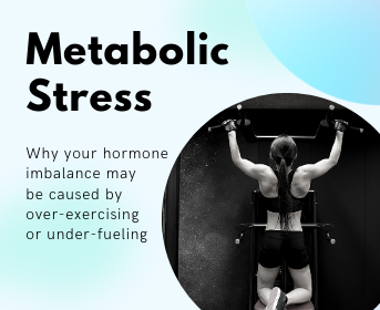 Metabolic stress: why your hormone imbalance may be caused by over ...