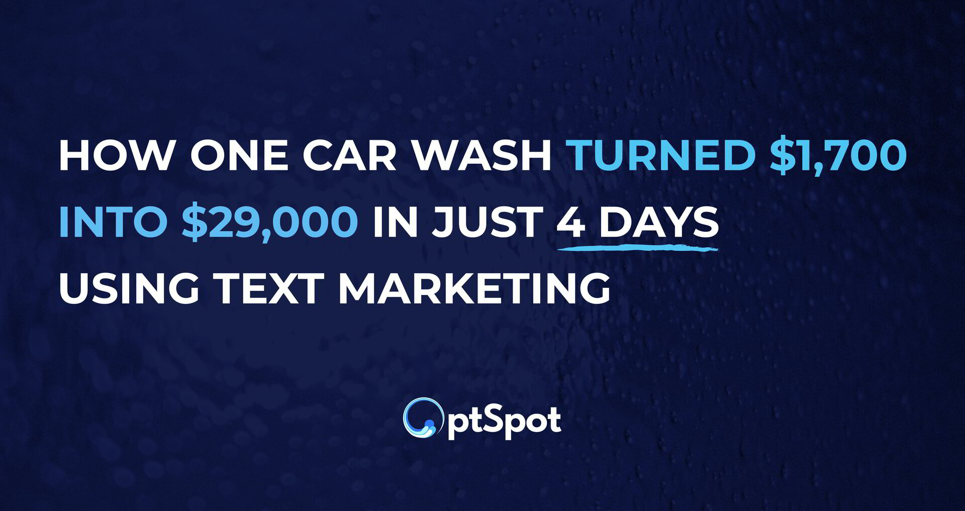 How One Car Wash Turned $1,700 into $29,000 in Just 4 Days Using Text ...