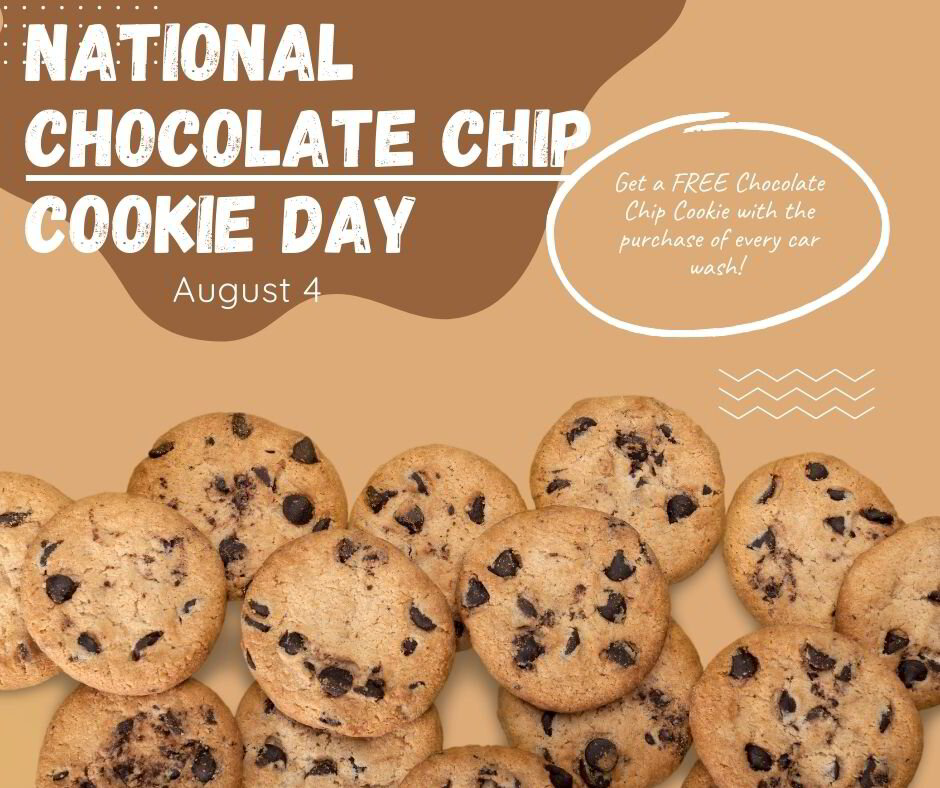 Drive more traffic to your wash on National Chocolate Chip Cookie Day!