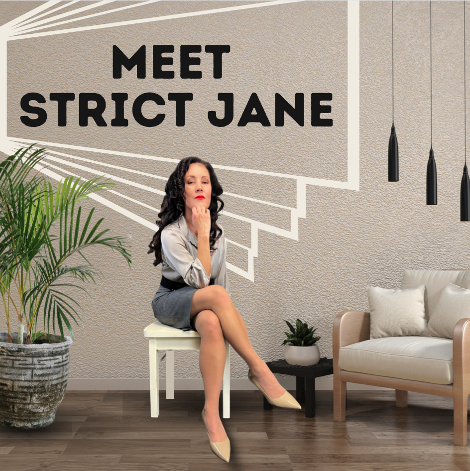 Meet Strict Jane