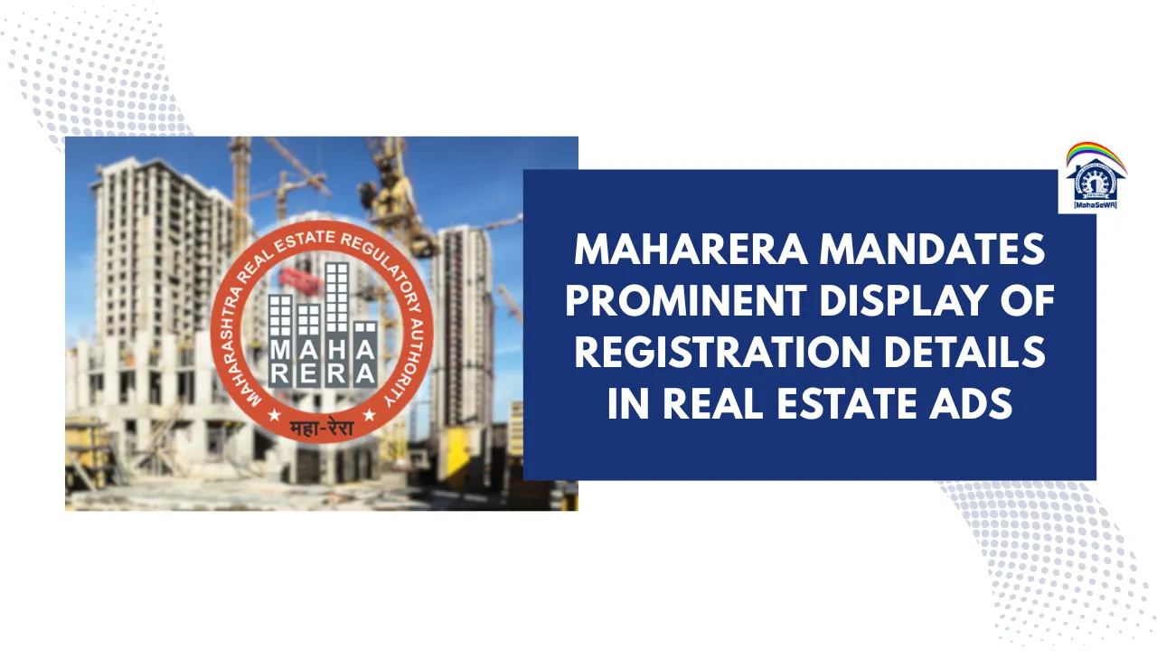 MahaRERA Mandates Prominent Display of Registration Details in Real ...
