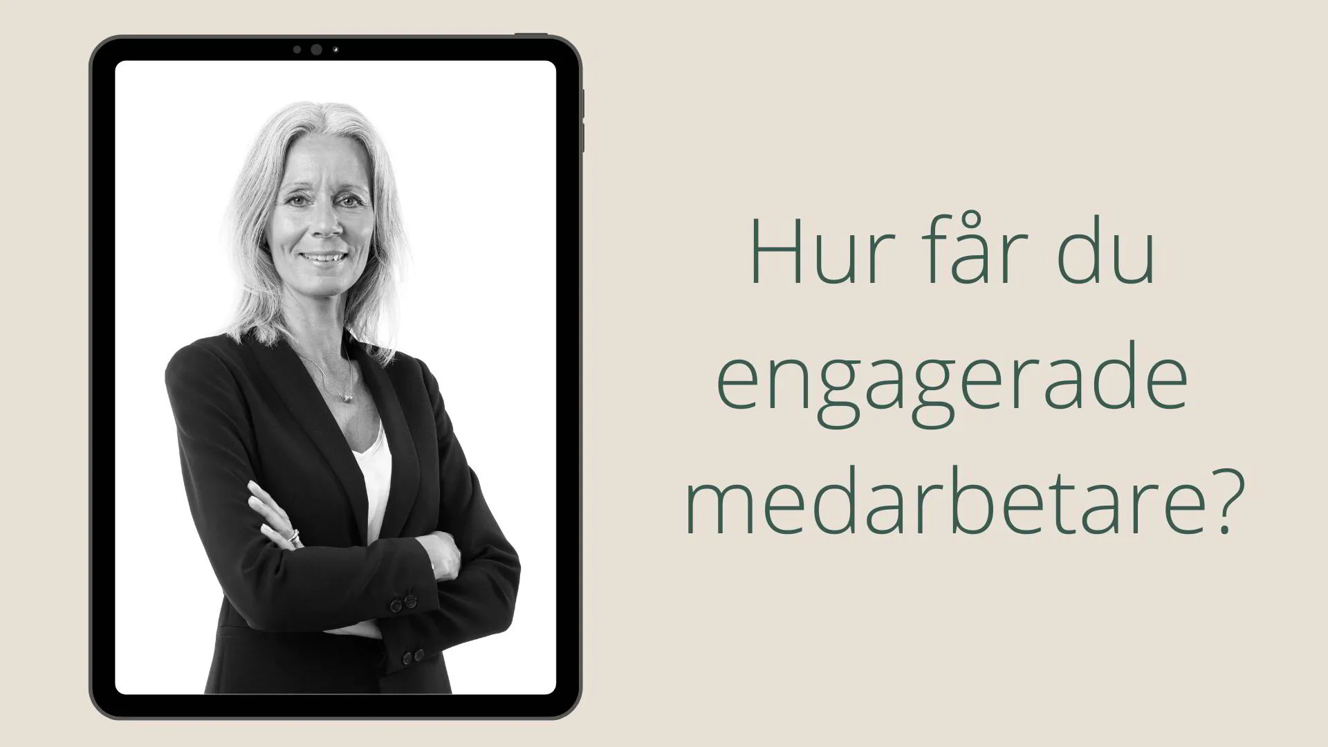 Hur får jag engagerade medarbetare?