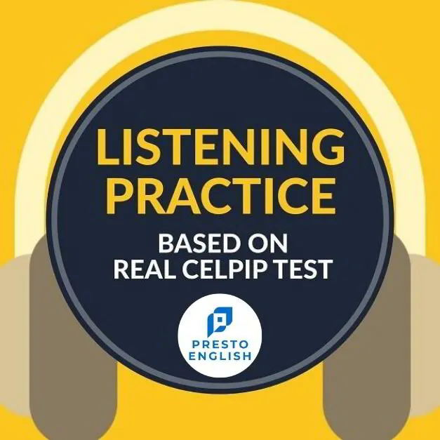 CELPIP Listening Practice: Take the test once and for all!