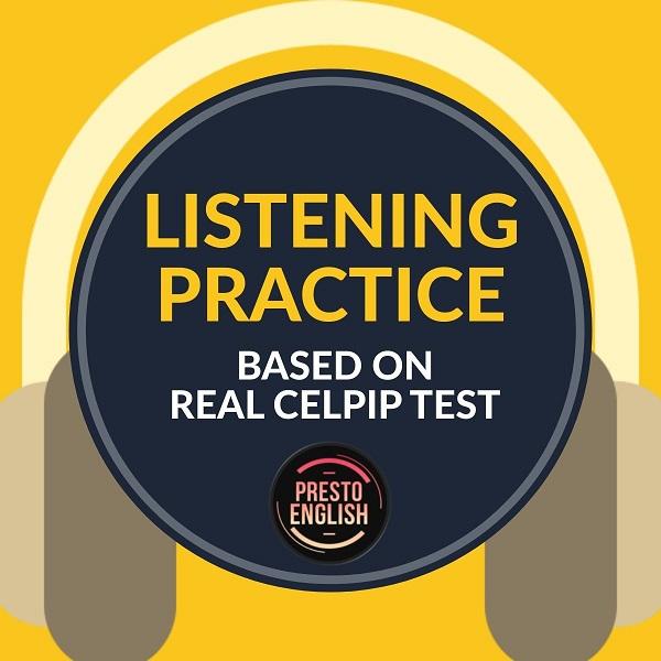 CELPIP Listening Practice Take The Test Once And For All CELPIP Listening Practice Take The Test Once And For All