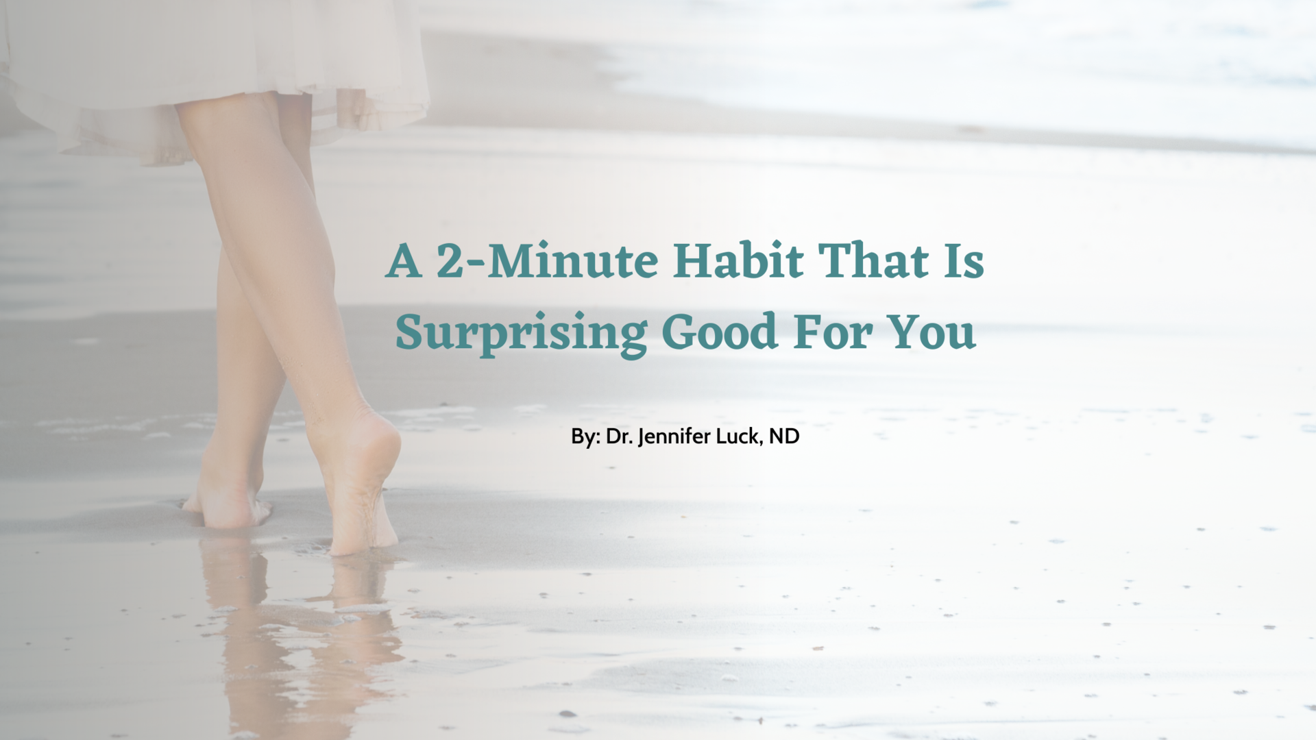 A 2-Minute Habit That Is Surprising Good For You