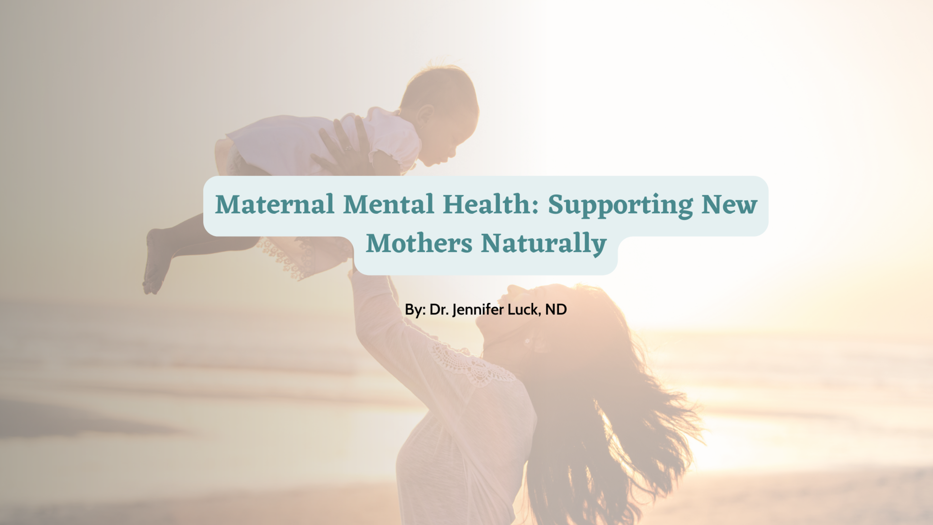 Maternal Mental Health: Supporting New Mothers Naturally