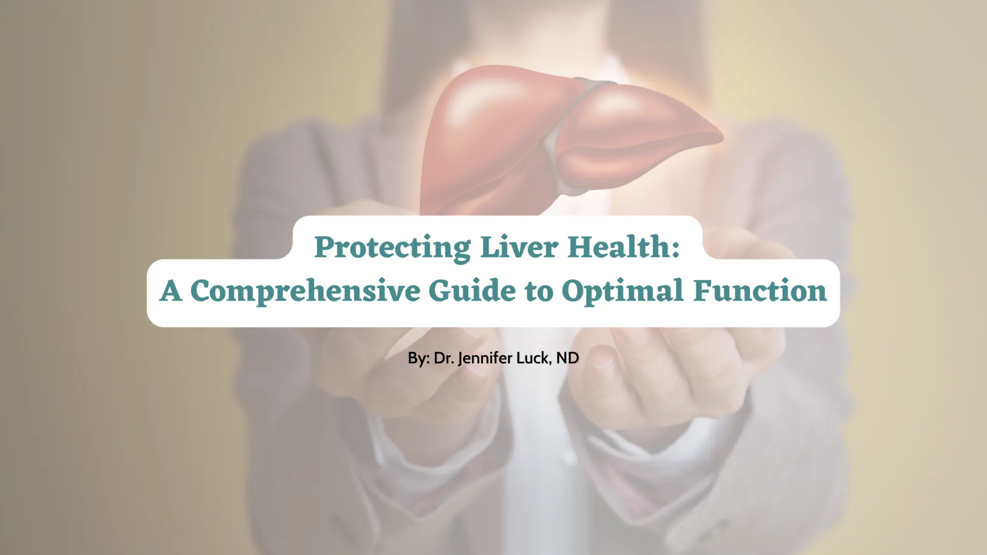 Protecting Liver Health: A Comprehensive Guide to Optimal Function