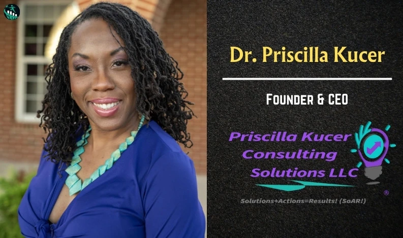 Interviews With Dr. P from Priscilla Kucer Consulting Solutions