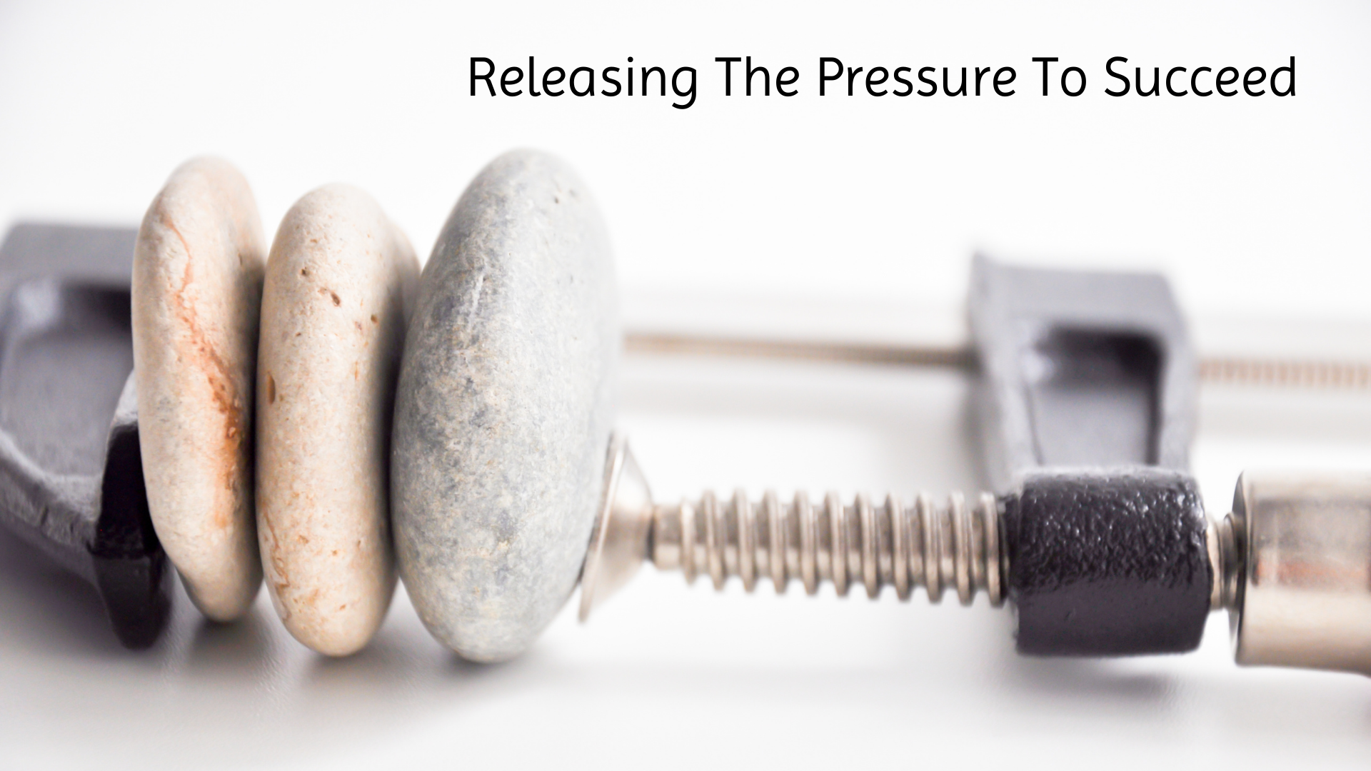 Releasing The Pressure To Succeed