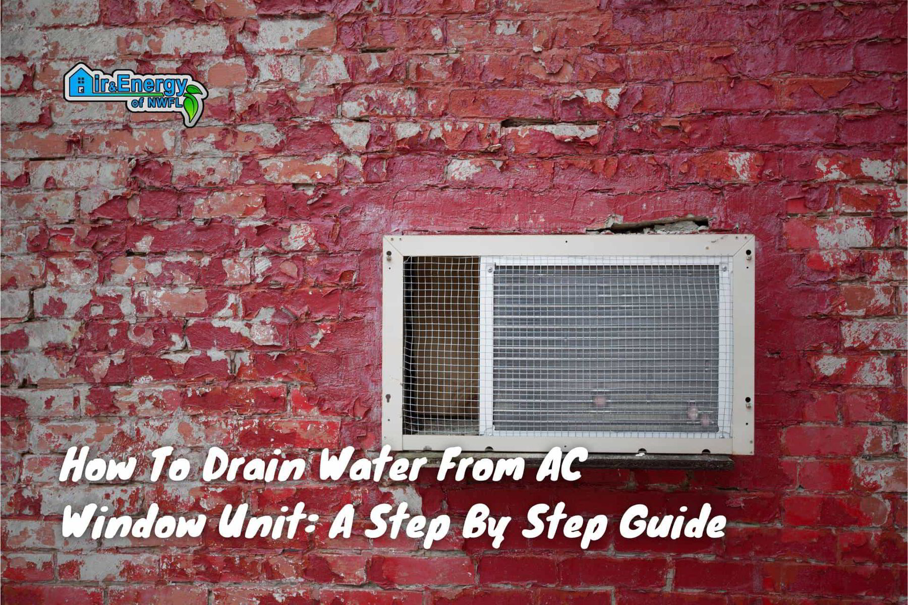 How To Drain Water From AC Window Unit: A Step By Step Guide | Air ...