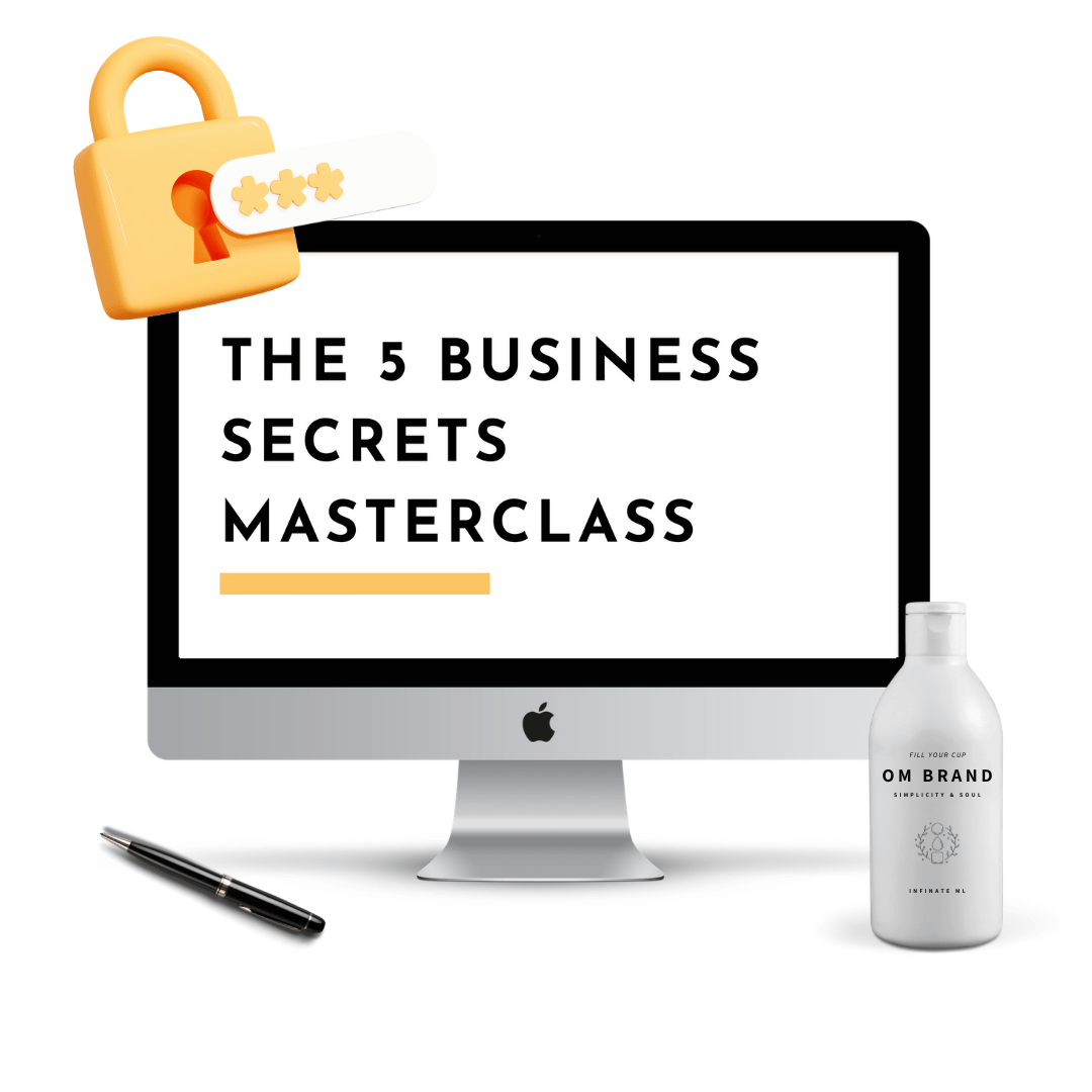 THE 5 BUSINESS SECRETS FOR SUCCESS MASTERCLASS