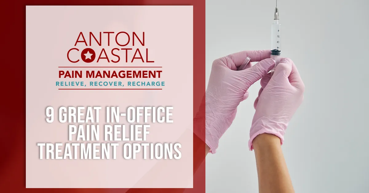 9 Great In-Office Pain Relief Treatment Options