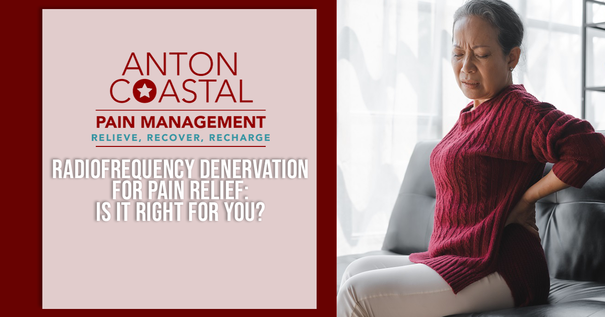 Radiofrequency Denervation for Pain Relief: Is It Right for You?