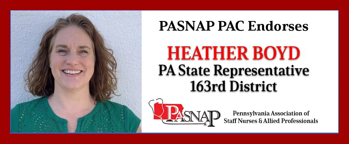 Heather Boyd Endorsed by Pennsylvania Association of Staff Nurses ...