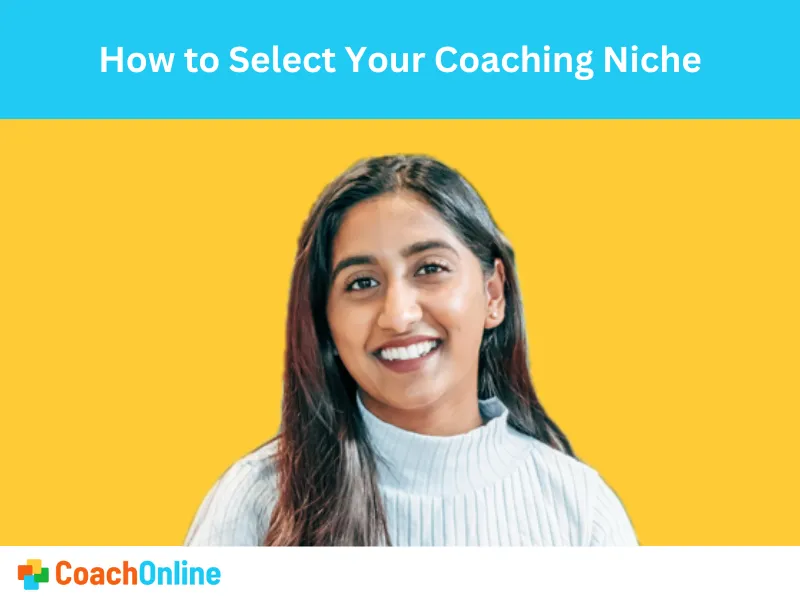How to Select Your Coaching Niche (Without Getting Stuck in Analysis Paralysis!) 🎯
