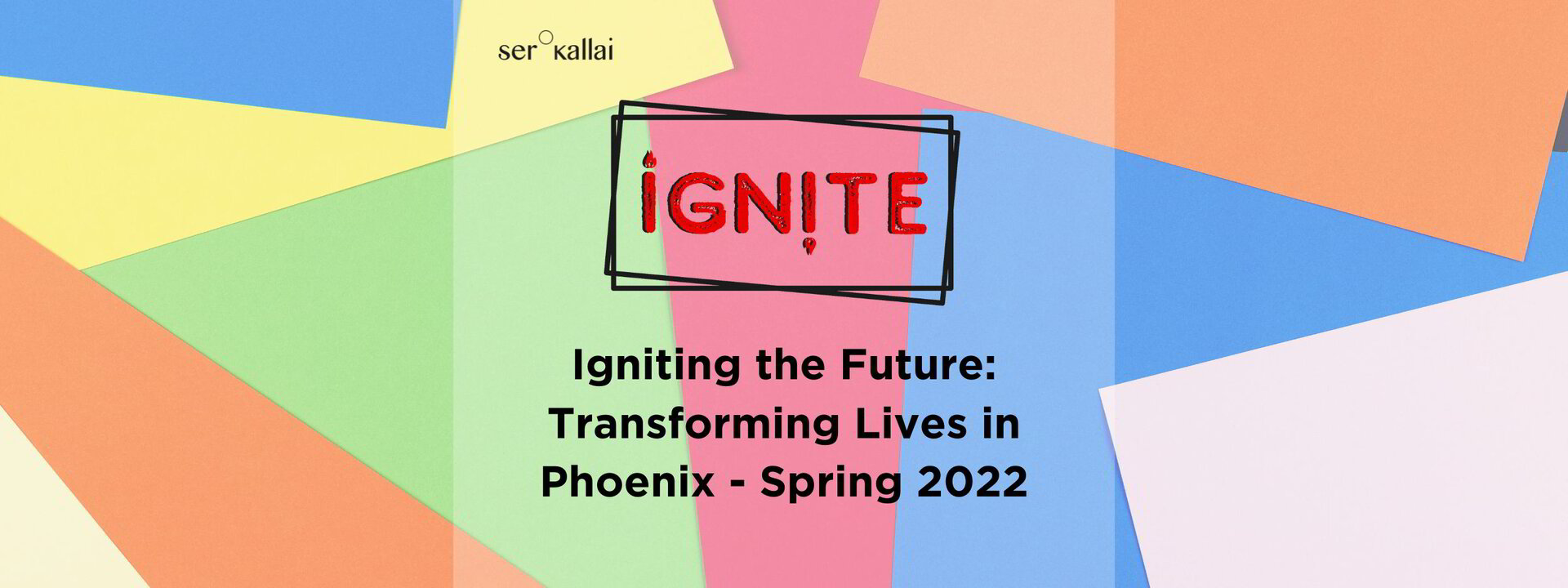 🔥 Igniting the Future: Transforming Lives in Phoenix - Spring 2022 🌱