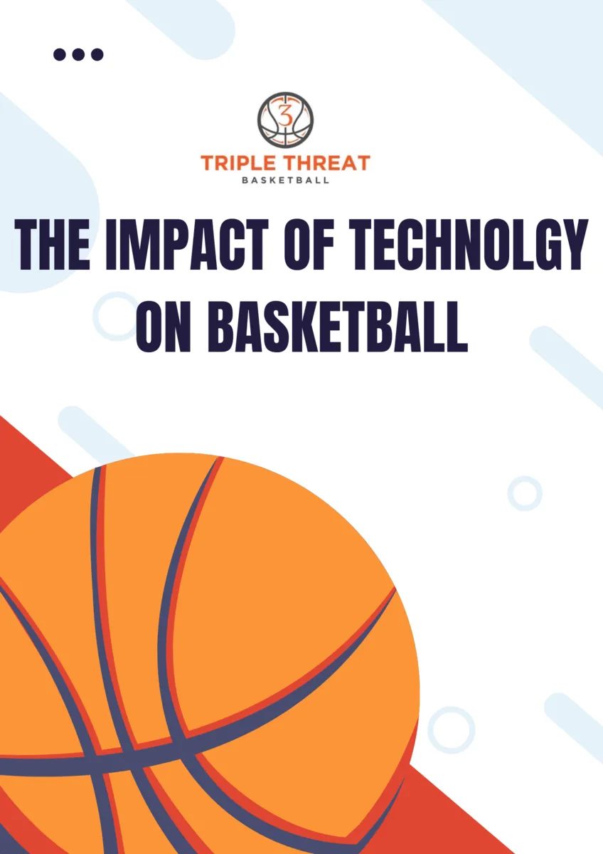 The Impact of Technology on Basketball Training: Tools and Apps to ...