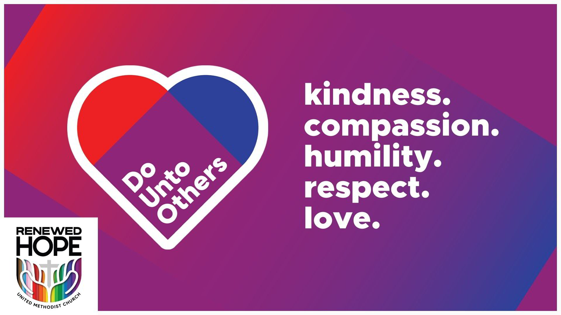 Do Unto Others - Compassion