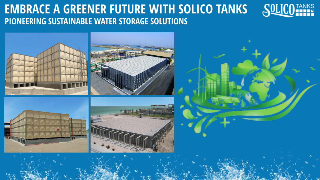 Embrace a Greener Future with Solico Tanks: Pioneering Sustainable ...