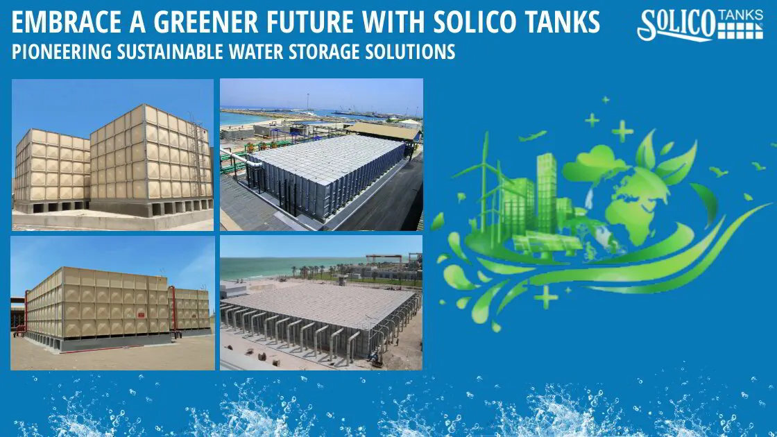 Embrace a Greener Future with Solico Tanks: Pioneering Sustainable ...