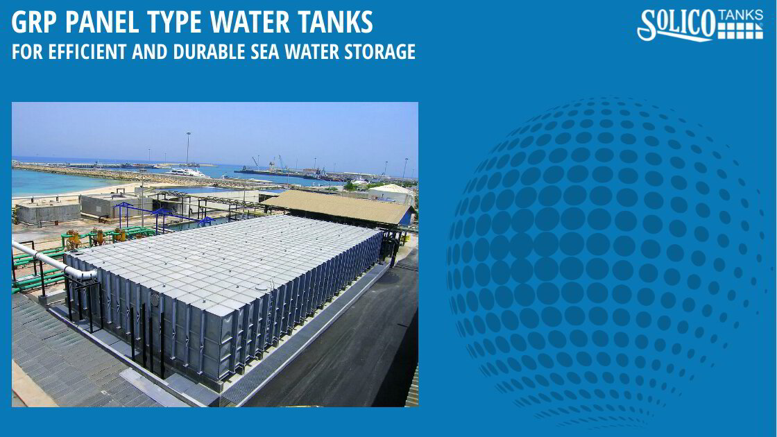 GRP Panel Type Tanks for Efficient and Durable Sea Water Storage