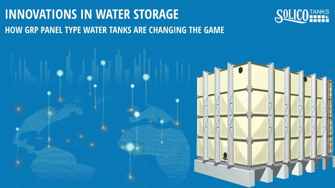 Innovations in Water Storage: How GRP Panel Type Water Tanks are ...