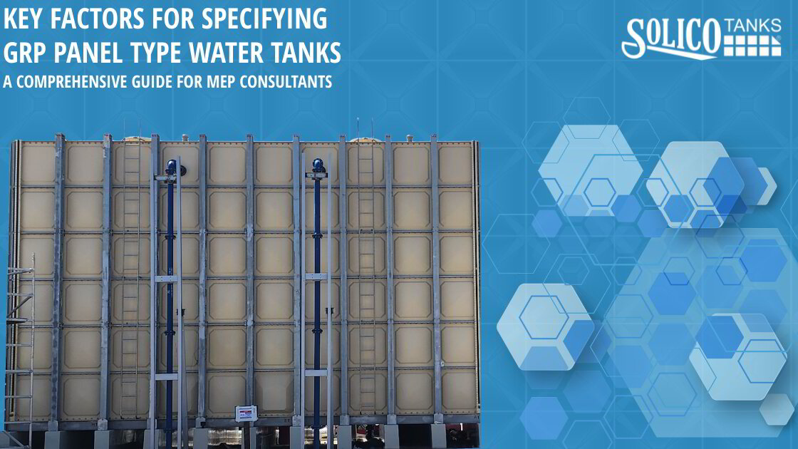 Key Factors for Specifying GRP Panel Type Water Tanks