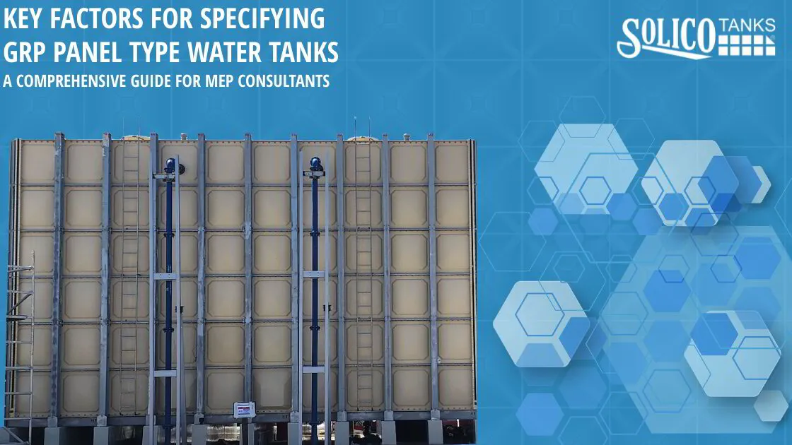 Key Factors for Specifying GRP Panel Type Water Tanks