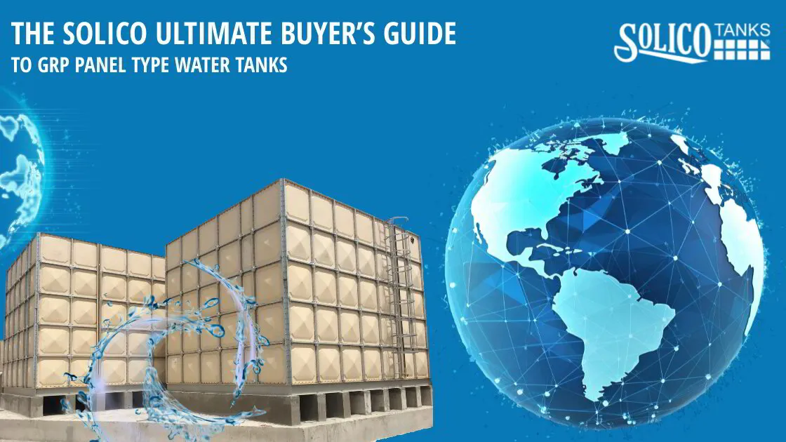 The Solico Ultimate Buyer’s Guide to GRP Panel Type Water Tanks