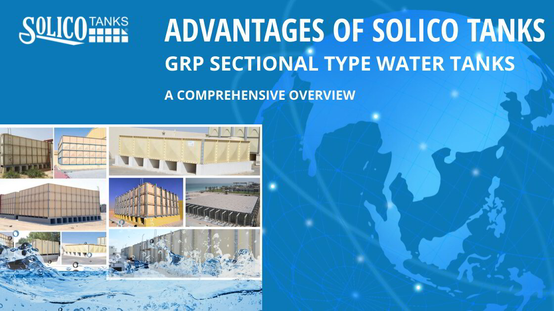 Advantages of Solico Tanks GRP Sectional Type Water Tanks: A ...