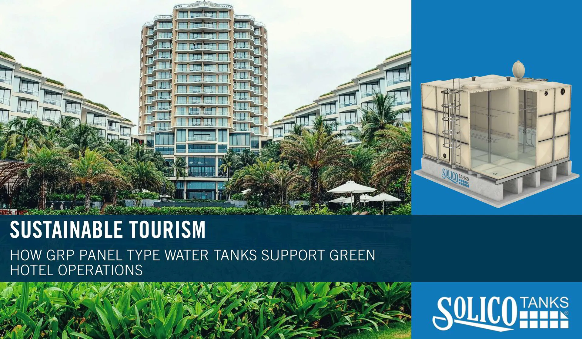 Sustainable Tourism - How GRP Panel Type Water Tanks Support Green ...