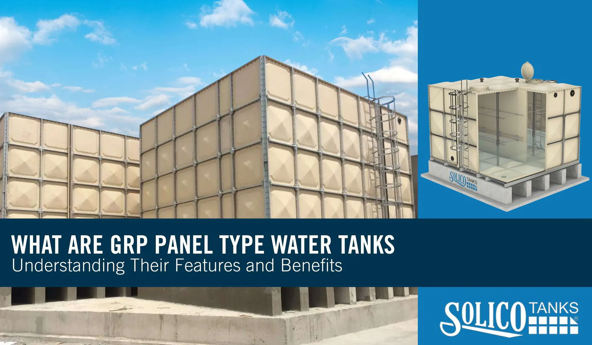 What Are GRP Water Tanks - Understanding Their Features and Benefits