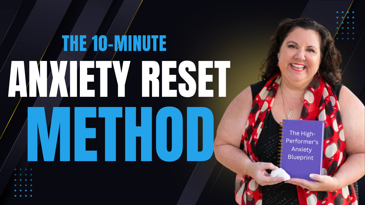 The High-Performer’s Anxiety Blueprint