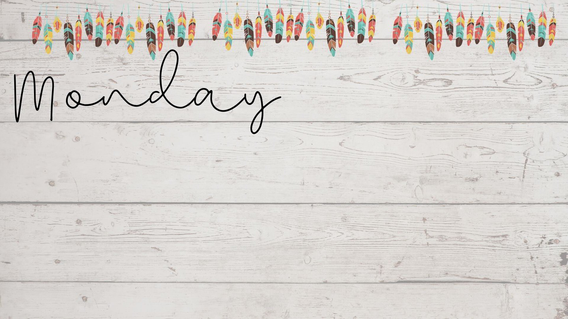 RUSTIC FEATHERS Daily Greetings - Google Slides /Jamboard