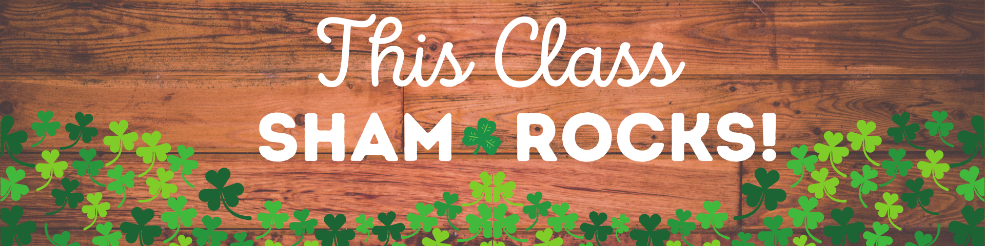 Google Classroom Header - This Class Sham Rocks