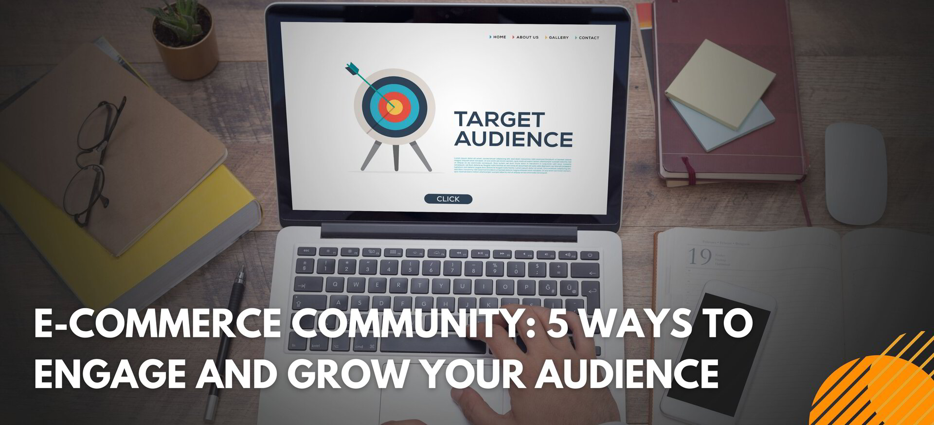 E-Commerce Community: 5 Ways to Engage and Grow Your Audience