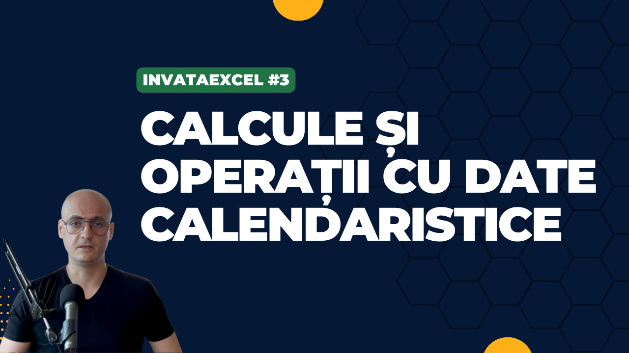 Calcule și operații cu date calendaristice