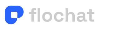 Welcome to Flochat | #1 Conversational AI Platform
