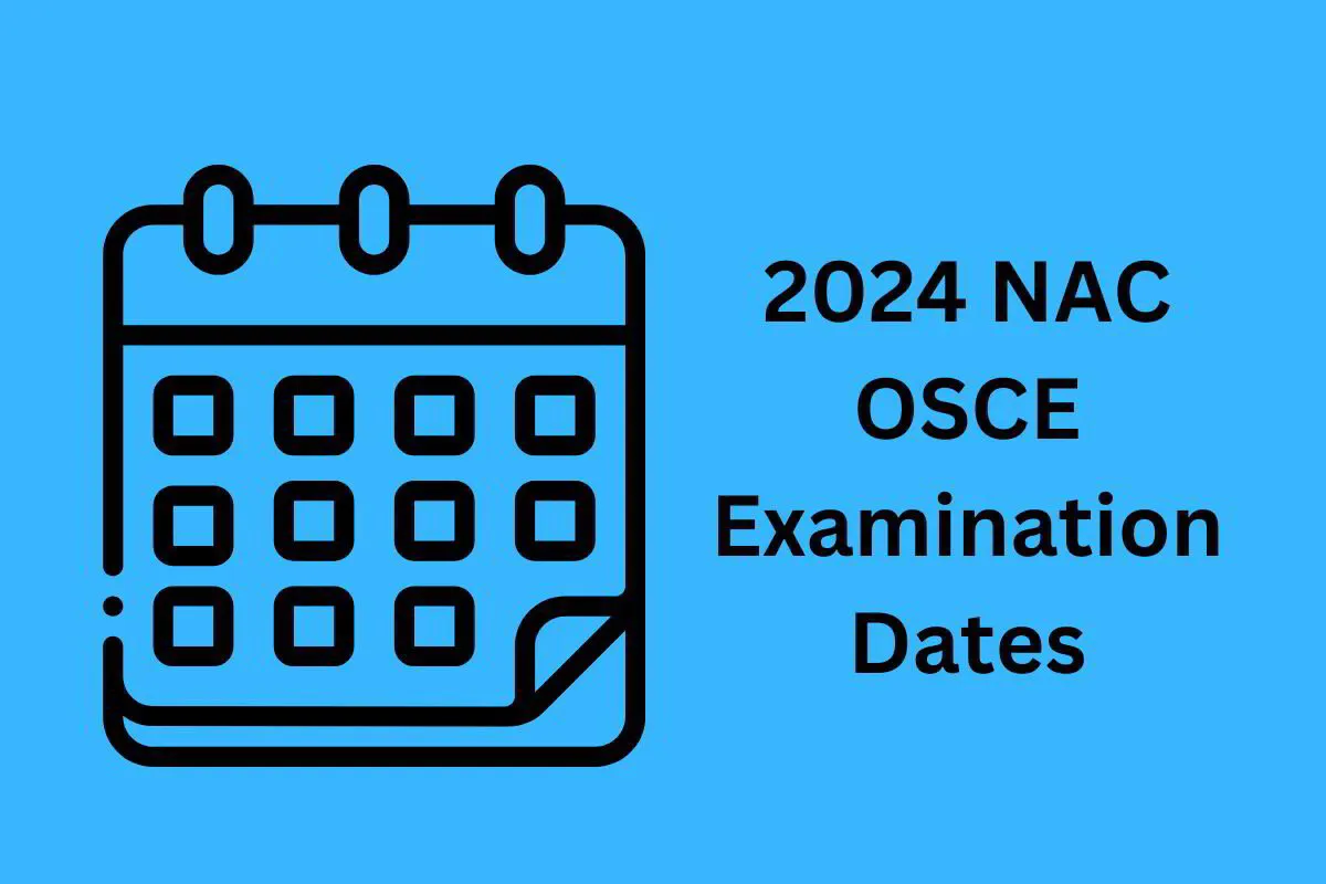 2024 NAC OSCE Examination Dates - MedCognito