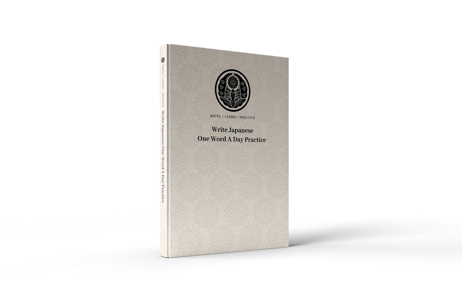 One Word A Day Learn to Write Japanese Practice Book