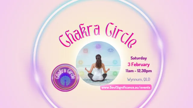 Chakra Circle - Group sessions to activate chakras