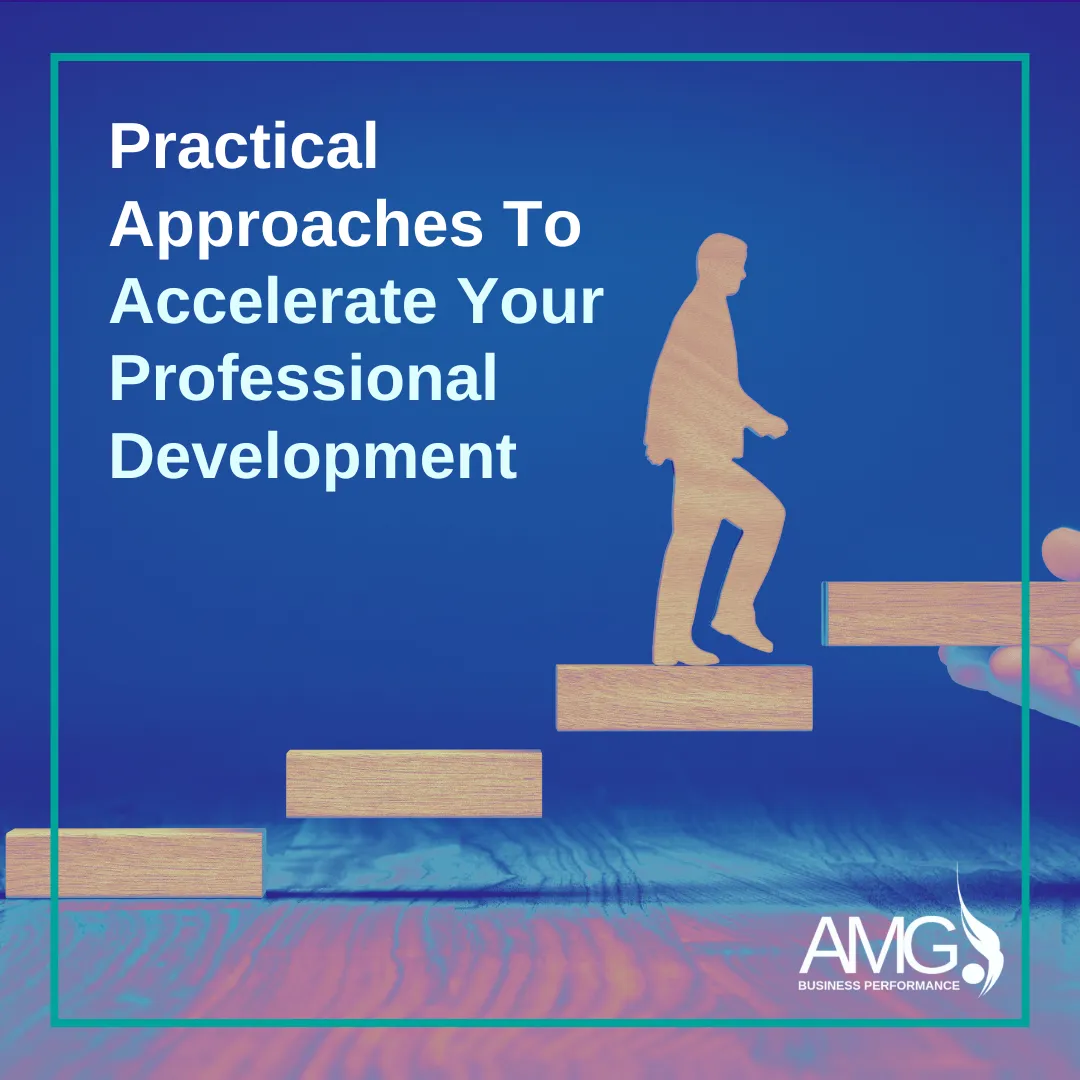Practical Approaches To Accelerate Your Professional Development