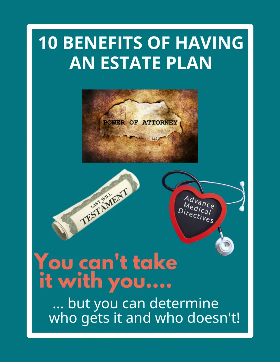 10 Benefits of Having an Estate Plan