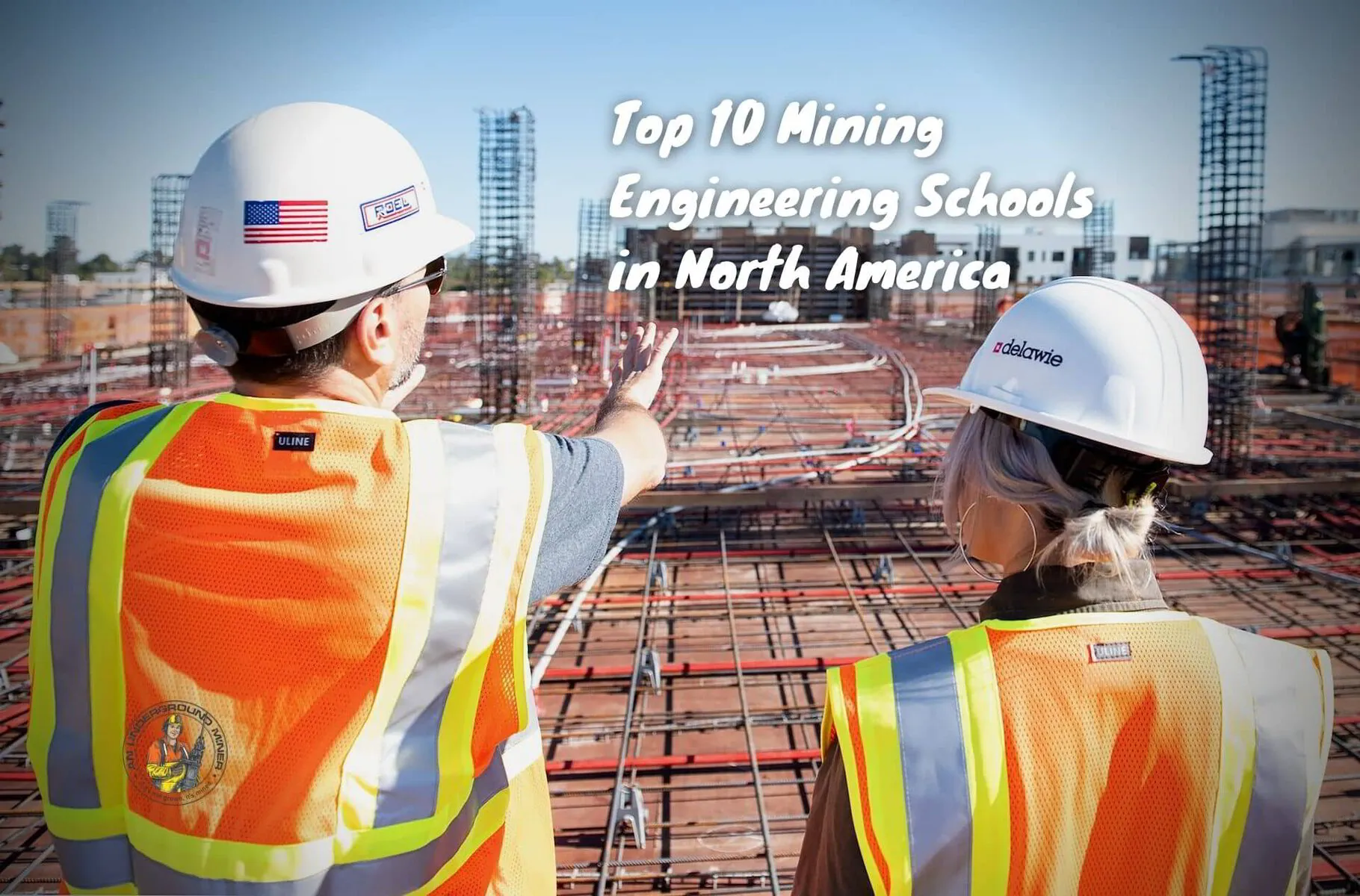 Top 10 Mining Engineering Schools in North America | An Underground Miner