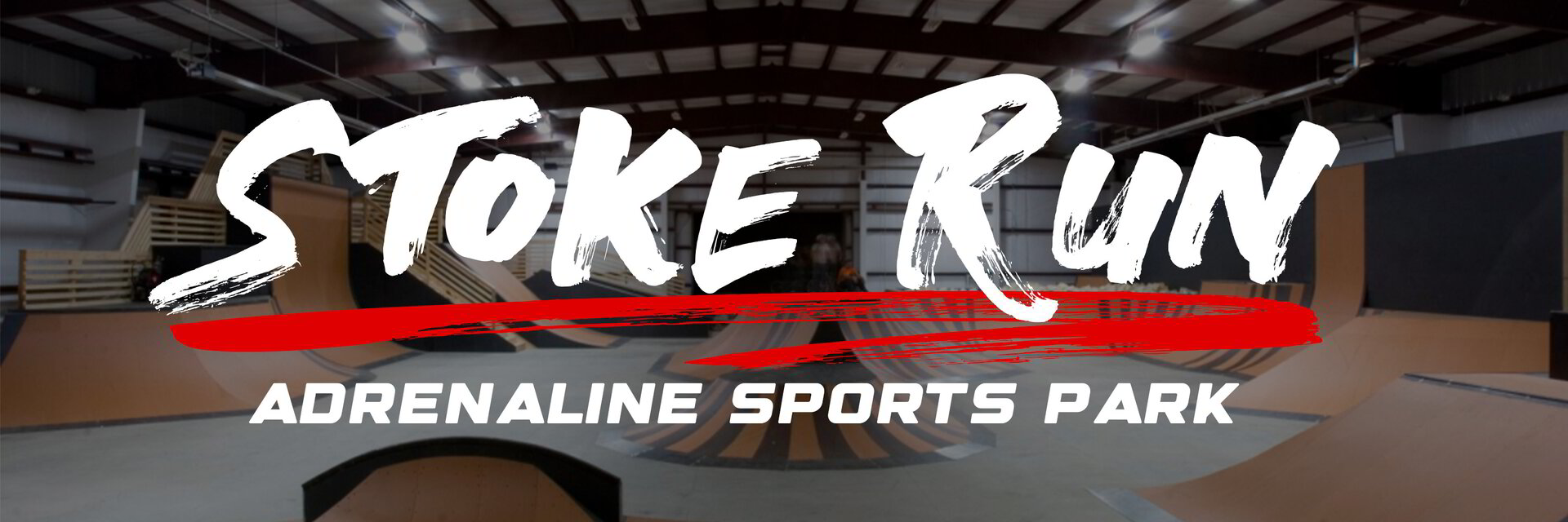 Stoke Run Skate Park - Coming Soon
