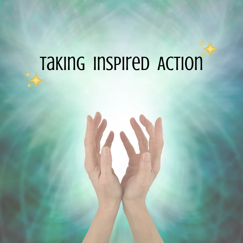 Taking Inspired Action