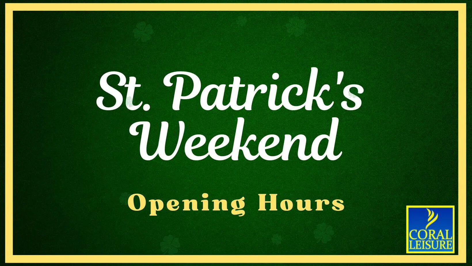 St Patrick’s Weekend 2024 at Coral Leisure Cobh