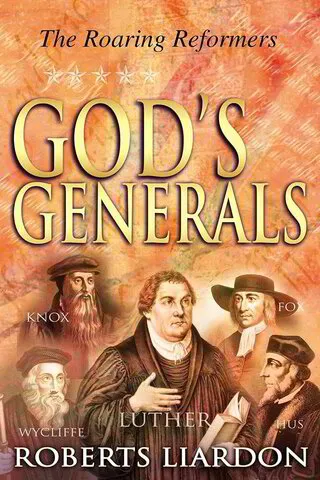 God's Generals: Why They Succeeded and Why Some Failed