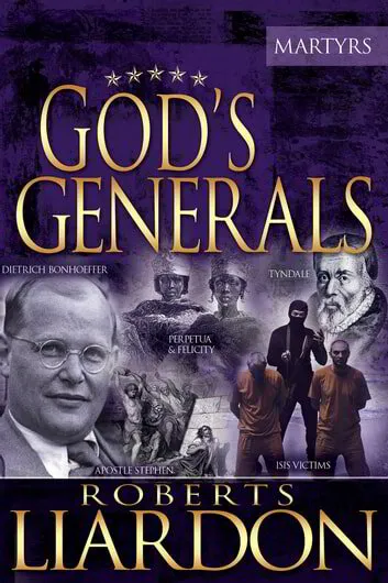 God's Generals: Why They Succeeded and Why Some Failed