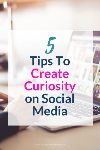 5 Tips To Creating Curiosity on Social Media to Attract More Customers